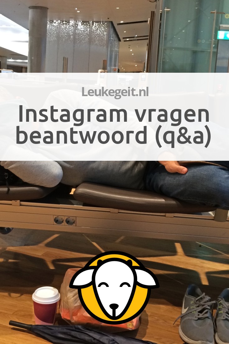 Instagram vragen beantwoord (Q&A) - Leukegeit