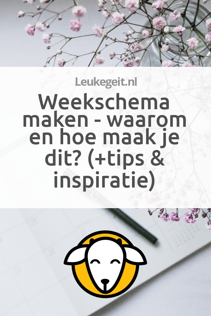 Weekschema maken - waarom en hoe maak je dit? (+tips & inspiratie ...