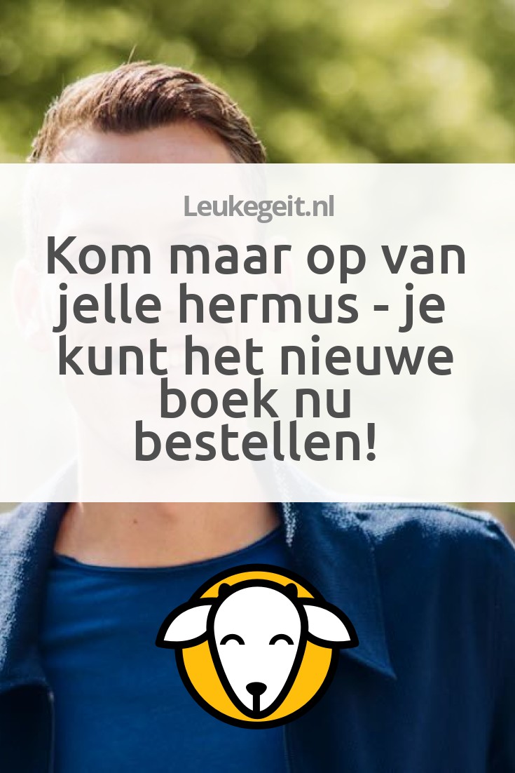 Kom maar op van Jelle Hermus - je kunt het nieuwe boek nu bestellen ...